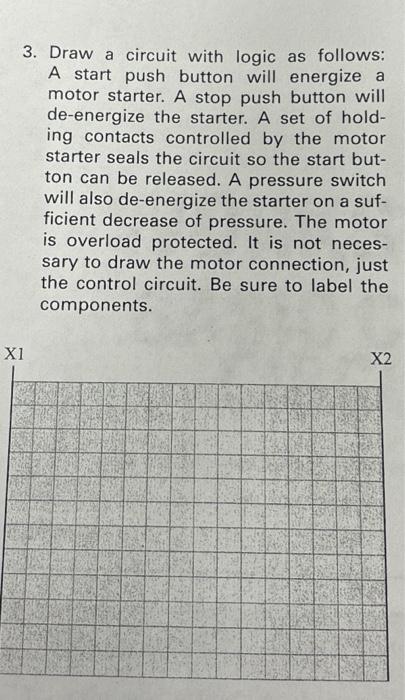 Solved 3. Draw a circuit with logic as follows: A start push | Chegg.com