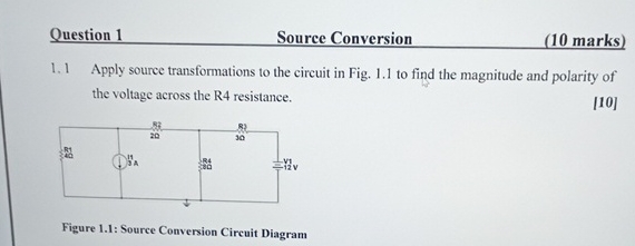 Solved Question 1Source Conversion(10 ﻿marks)1.1 ﻿Apply | Chegg.com