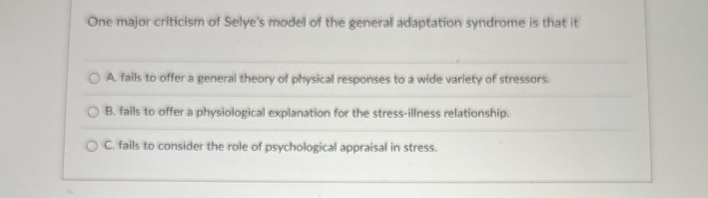 Solved One major criticism of Selye's model of the general | Chegg.com