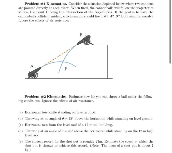 Solved Problem #1 Kinematics. Consider the situation | Chegg.com