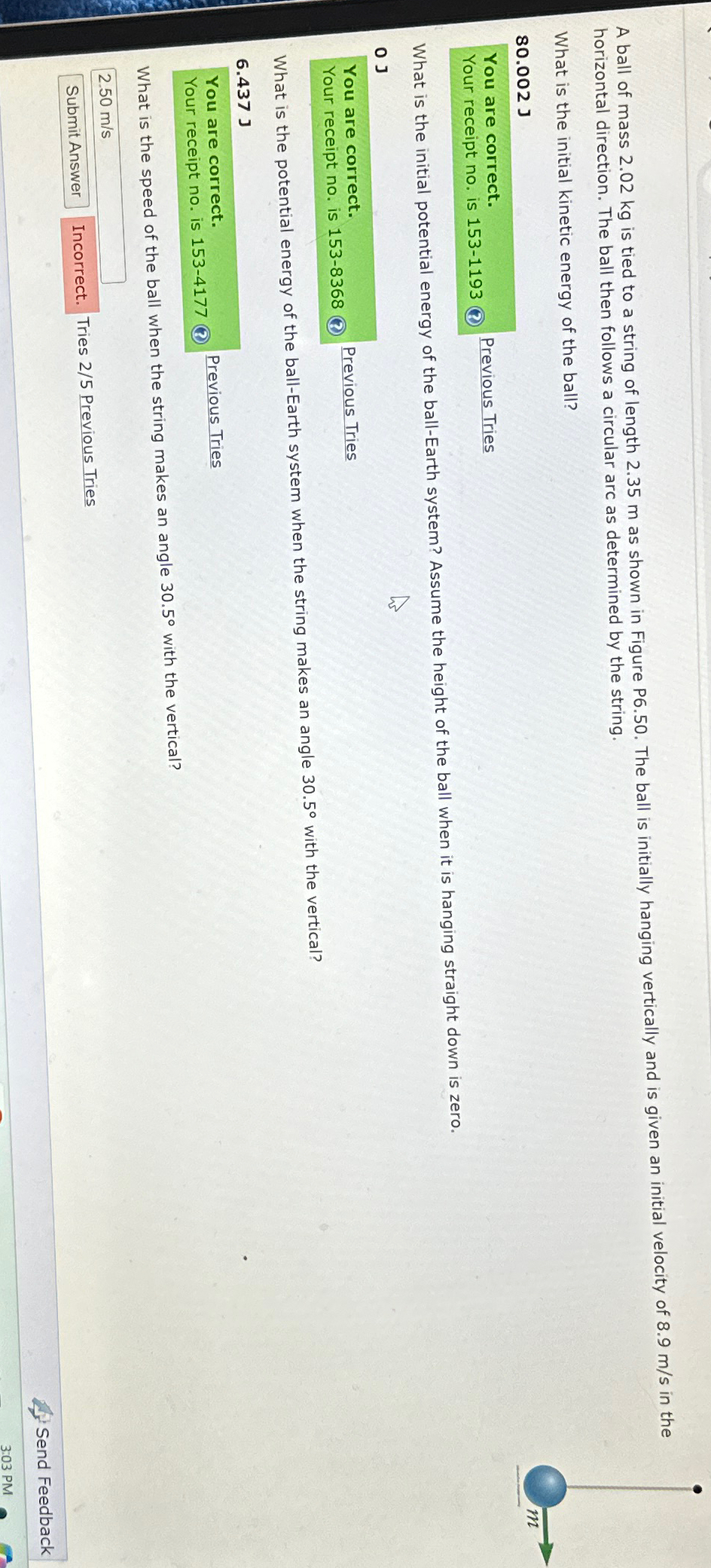 Solved A ball of mass 2.02kg ﻿is tied to a string of length | Chegg.com