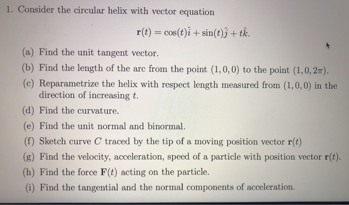 Solved 1. Consider the circular helix with vector equation | Chegg.com