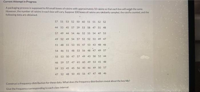 Solved Current Attempt in Progress A packaging process is | Chegg.com