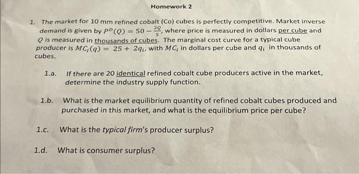 Solved 1. The market for 10 mm refined cobalt ( Co ) cubes | Chegg.com