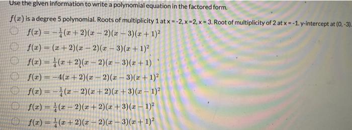 Solved Use the given information to write a polynomial | Chegg.com