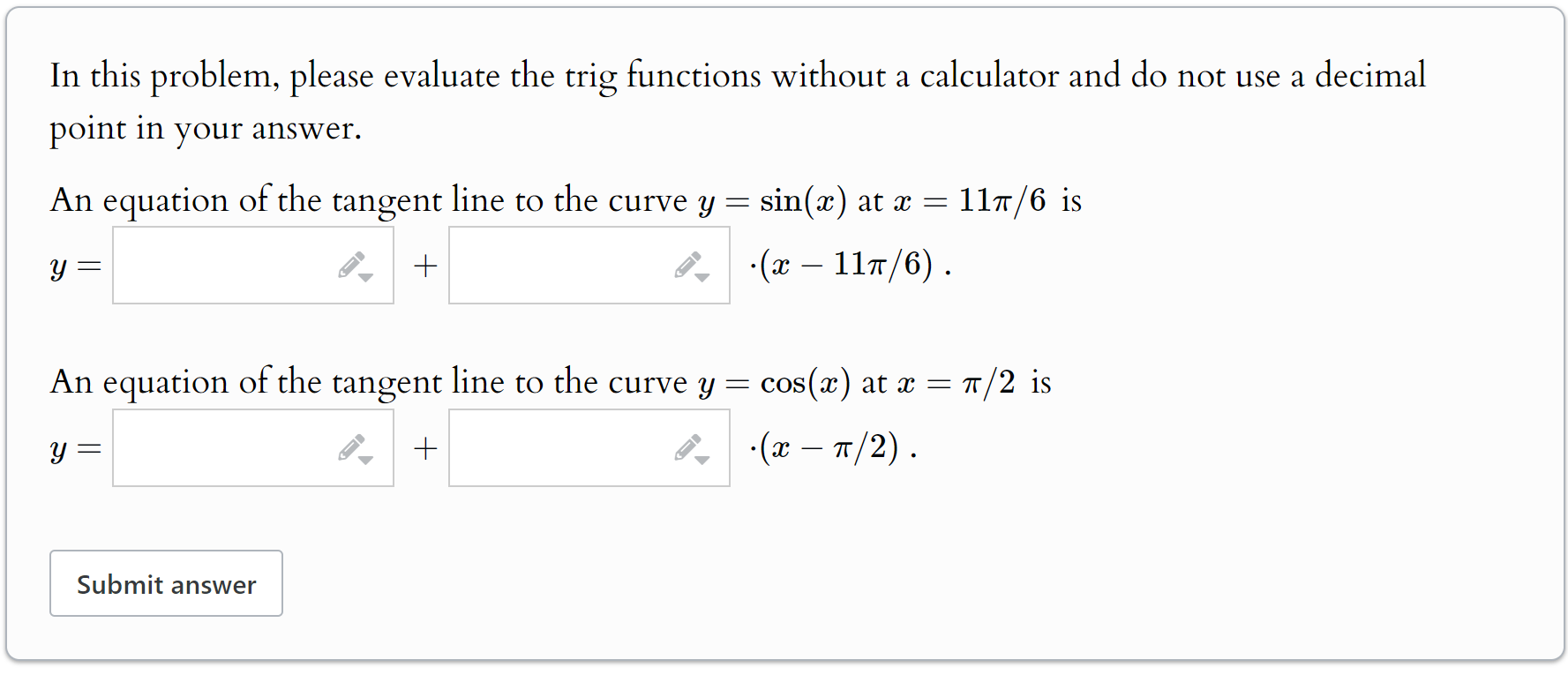 Solved In this problem, please evaluate the trig functions | Chegg.com
