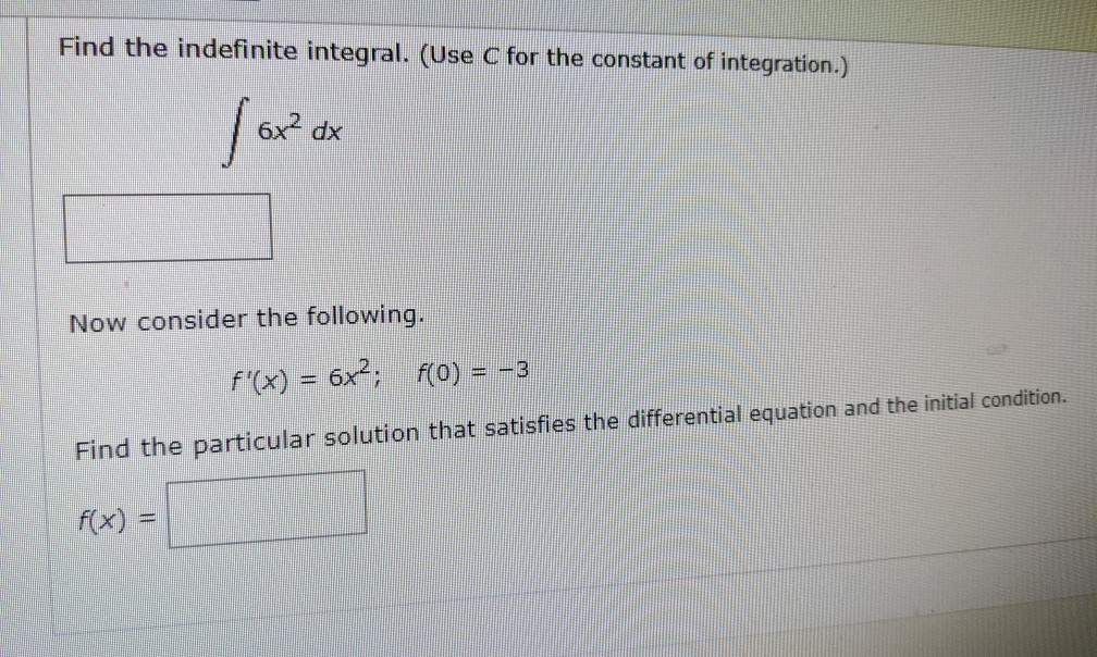 Solved Find the indefinite integral. (Use C for the constant | Chegg.com