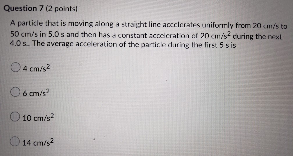Solved Question 1 (2 points) A particle moves from a | Chegg.com