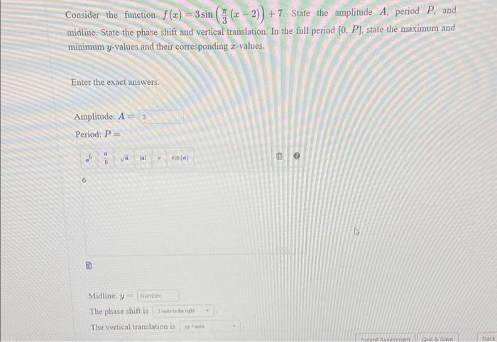 Solved Consider the function f(x)=3sin(3π(x−2))+7. State the | Chegg.com