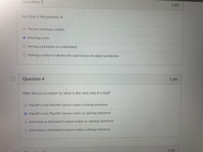 Solved Voir Dire is the process of The jury entering a | Chegg.com