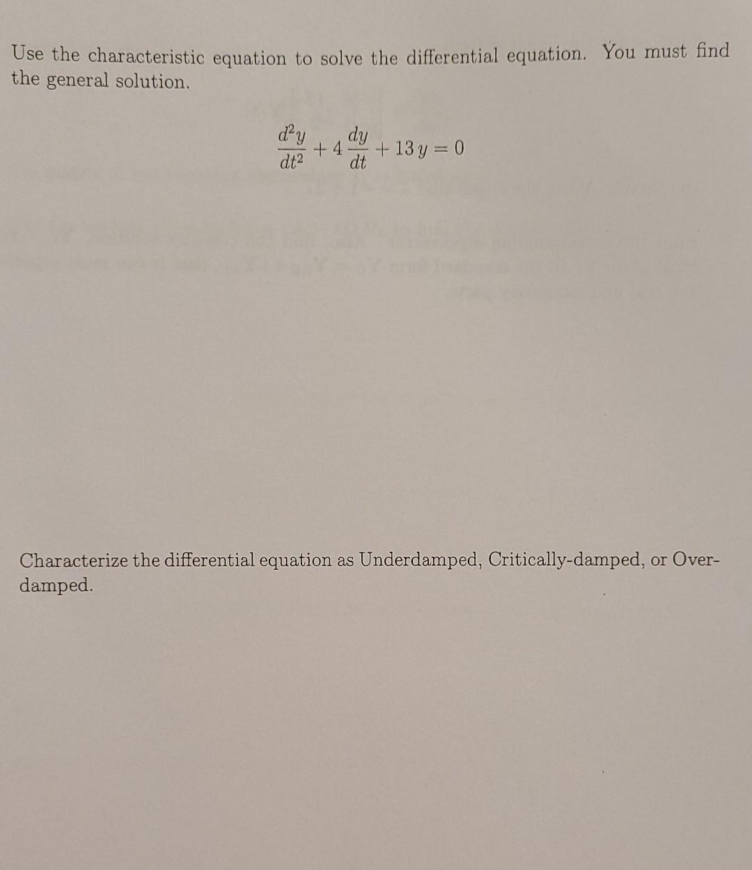 Solved Use the characteristic equation to solve the | Chegg.com