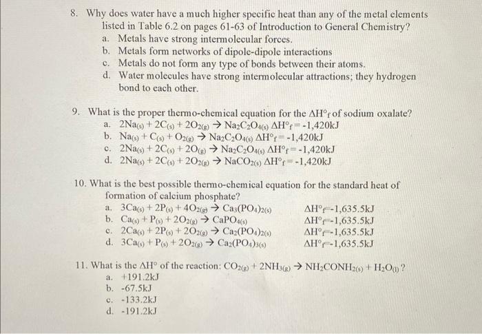 Solved 8. Why does water have a much higher specific heat | Chegg.com