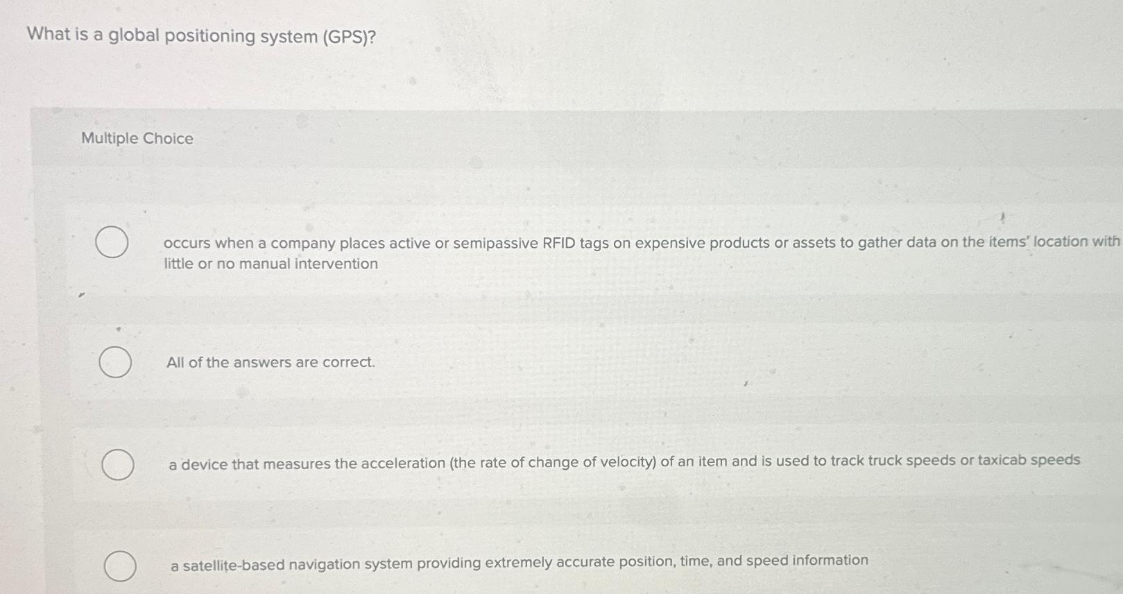 Solved What is a global positioning system (GPS)?Multiple | Chegg.com