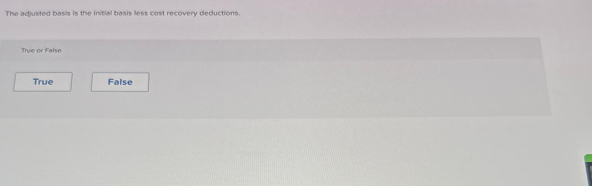 Solved The adjusted basis is the initial basis less cost | Chegg.com