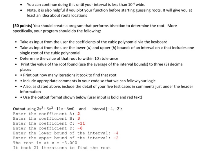 Solved Write a program that will find a root of a cubic | Chegg.com