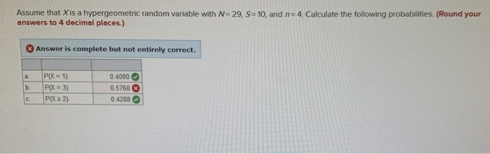 Solved Assume that Xis a hypergeometric random variable with | Chegg.com