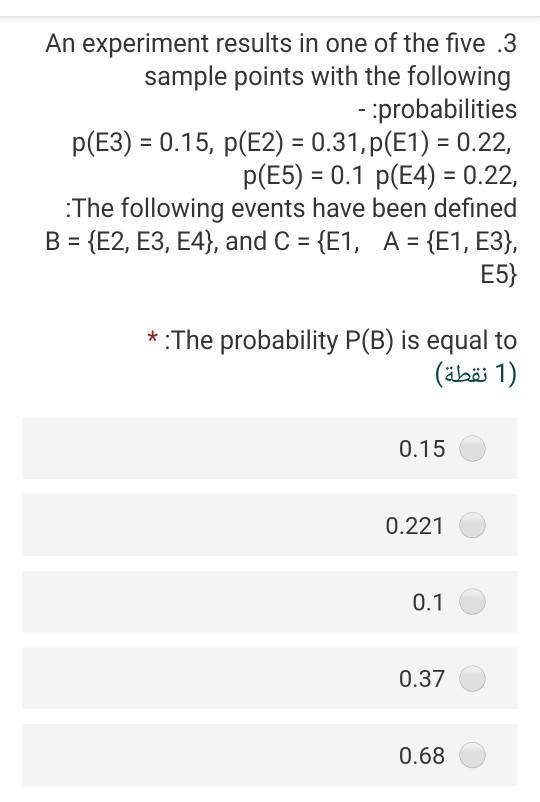 Solved An experiment results in one of the five sample | Chegg.com