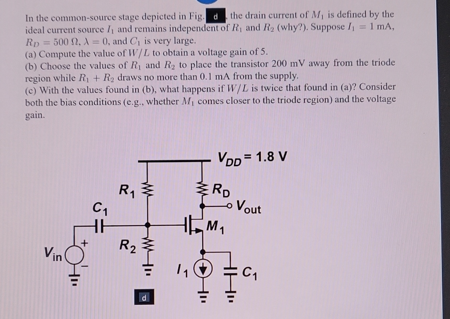 Solved In the common-source stage depicted in Fig. d, ﻿the | Chegg.com