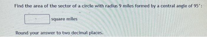 Solved On a circle of radius 5 feet, what angle would | Chegg.com