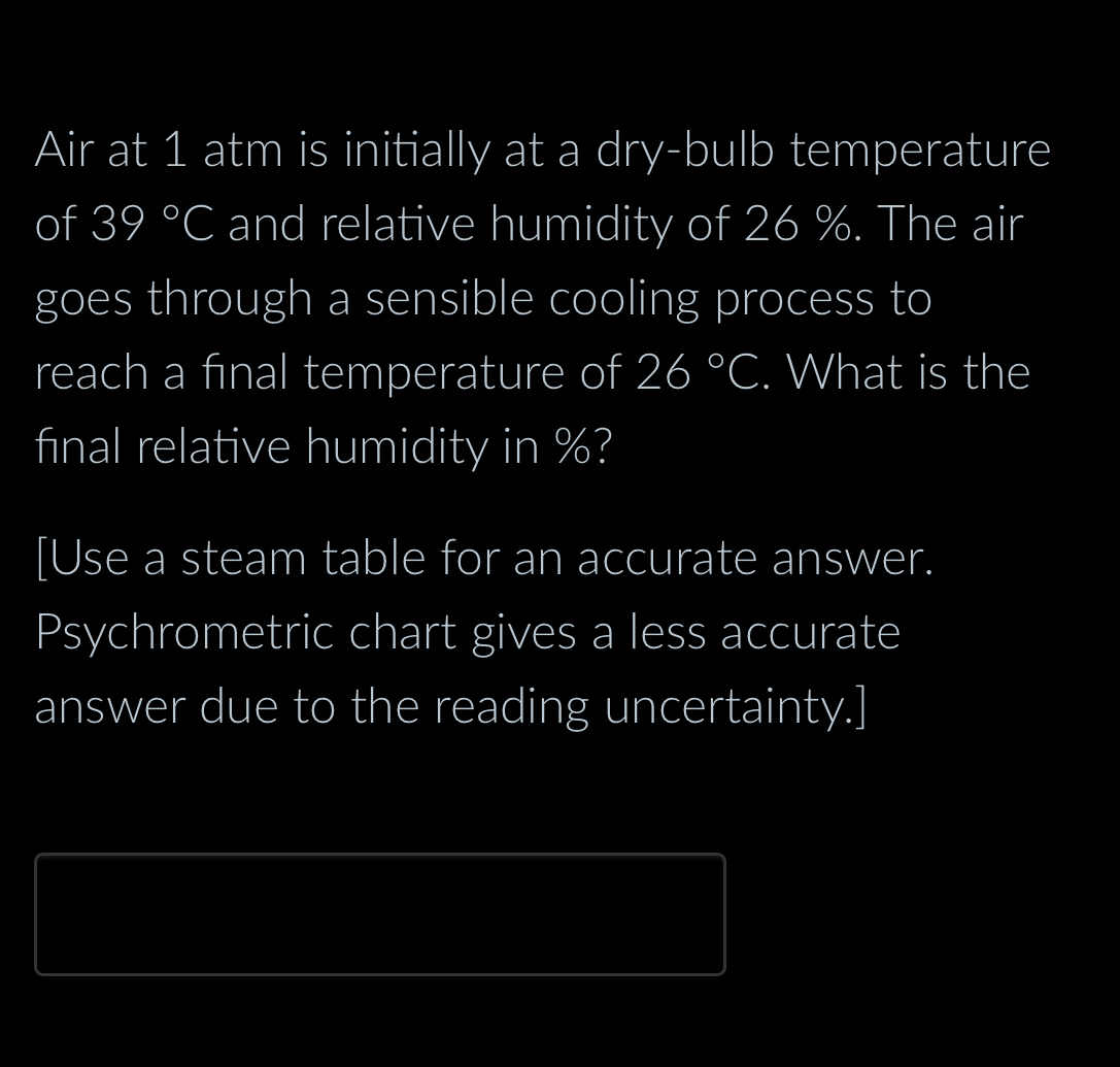 Solved Air at 1atm is initially at a dry-bulb temperature of | Chegg.com