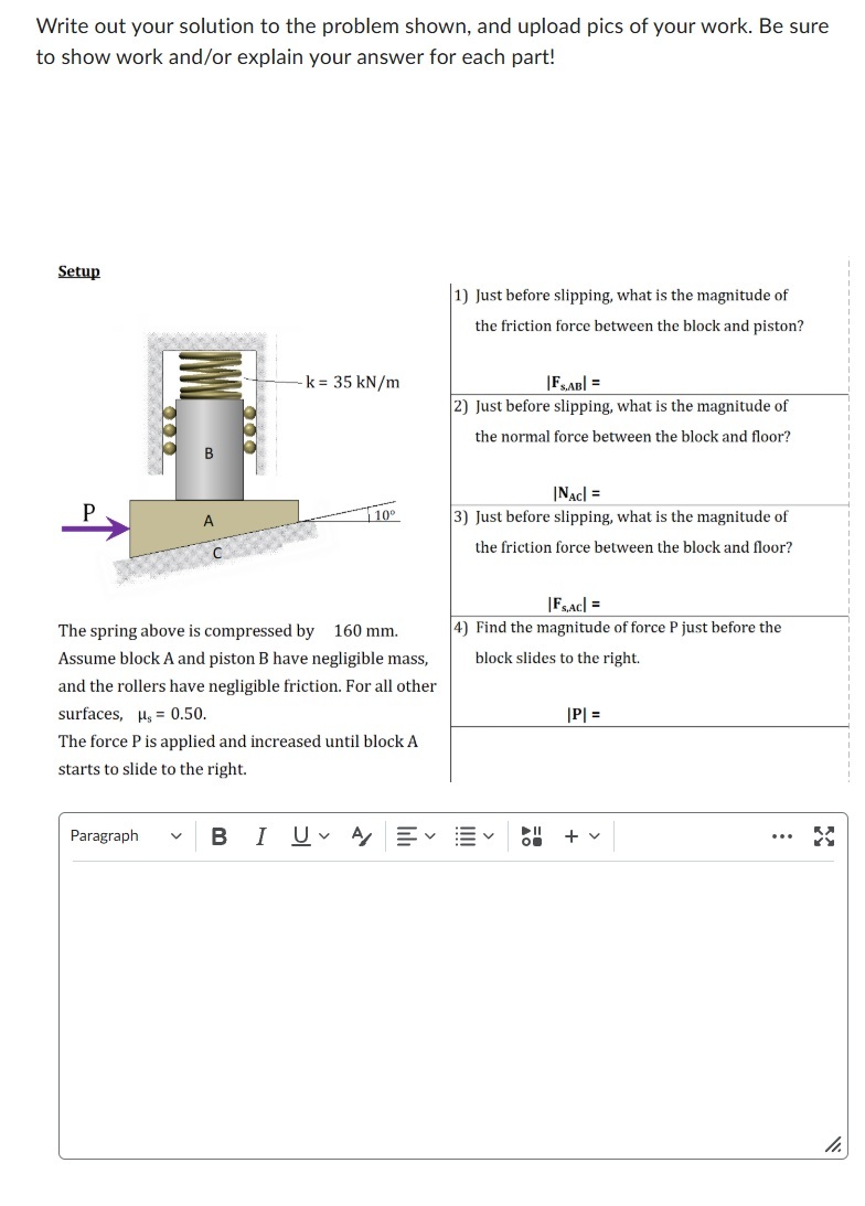 Solved Write out your solution to the problem shown, and | Chegg.com