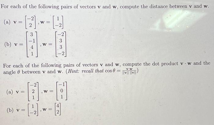 Solved For each of the following pairs of vectors v and w, | Chegg.com