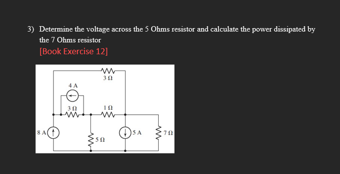 Solved 3) ﻿Determine the voltage across the 5 ﻿Ohms resistor | Chegg.com