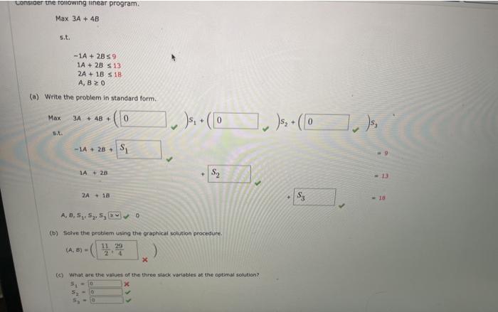 Solved CONSIOer the following linear program. Max 3A + 4B | Chegg.com