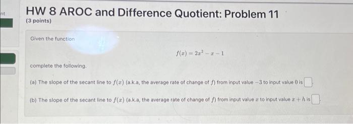 Solved HW 8 AROC and Difference Quotient: Problem 11 ( 3 | Chegg.com