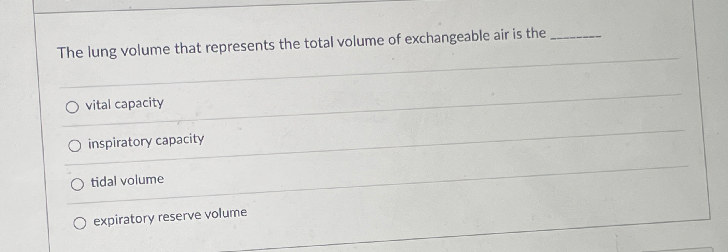 Solved The lung volume that represents the total volume of | Chegg.com