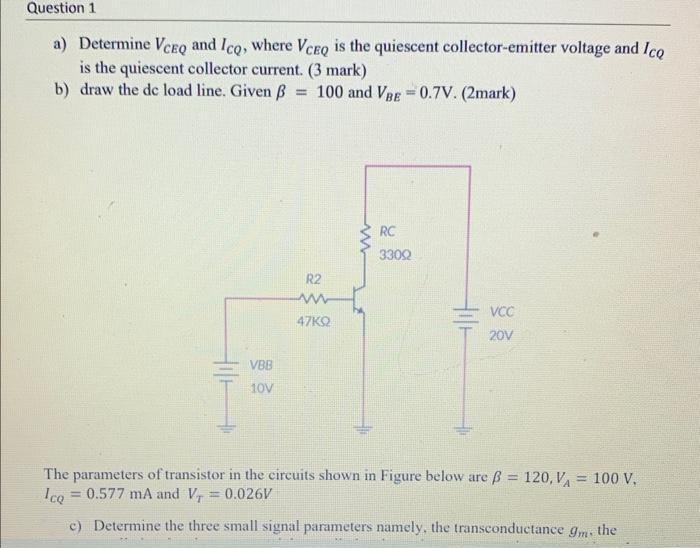 Solved a) Determine VCEQ and ICQ, where VCEQ is the | Chegg.com