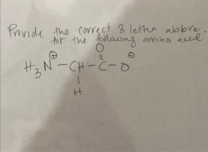Solved Provide the correct 3 letter abbre for the following | Chegg.com