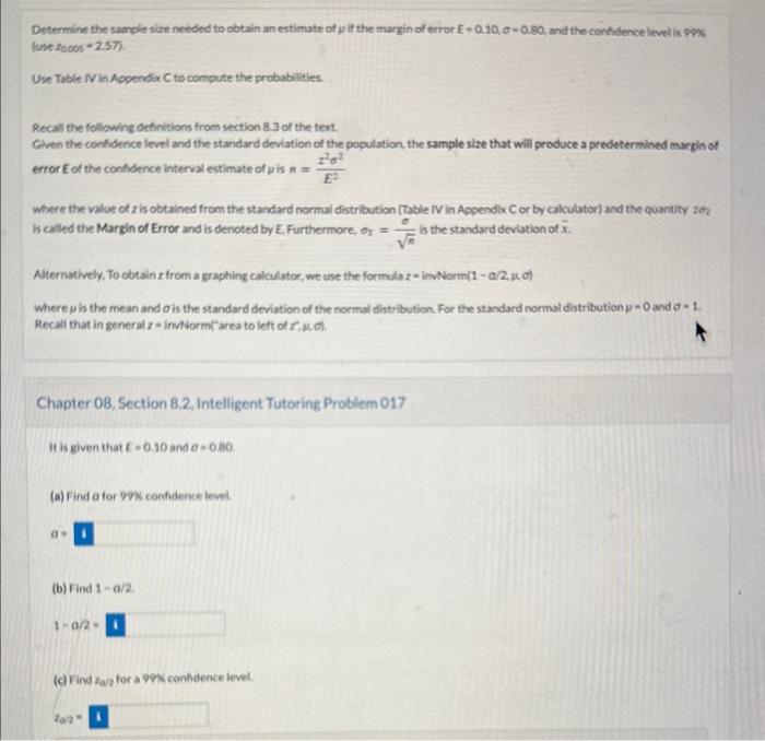 Determine the sample size needed to obtain an | Chegg.com