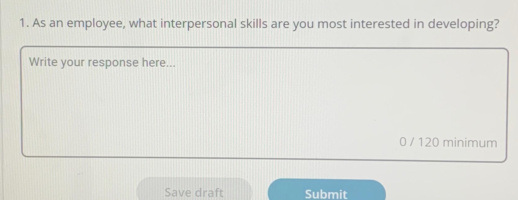 Solved As an employee, what interpersonal skills are you | Chegg.com