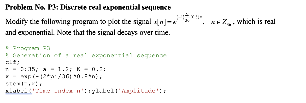 Solved Problem No. ﻿P3: Discrete real exponential | Chegg.com