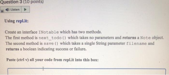 Solved Question 3 (10 points) Listen Using repl.it: Create | Chegg.com