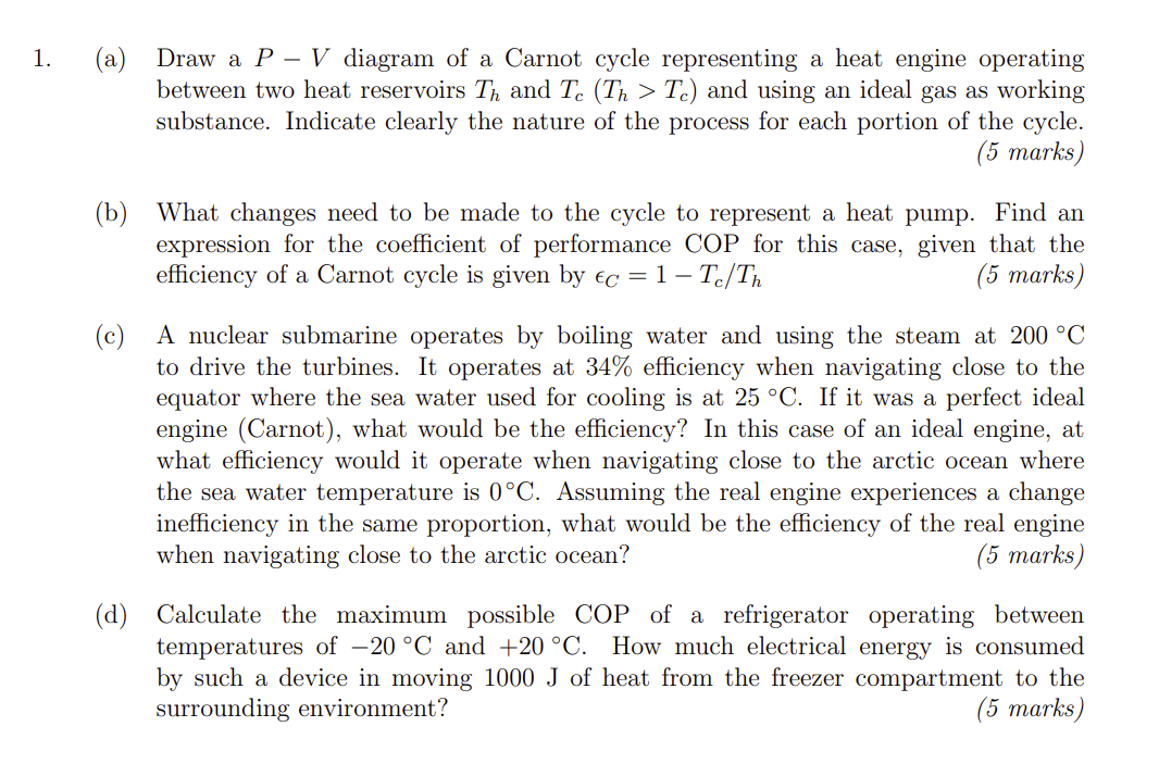 Solved (a) ﻿Draw a P-V ﻿diagram of ﻿a Carnot cycle | Chegg.com