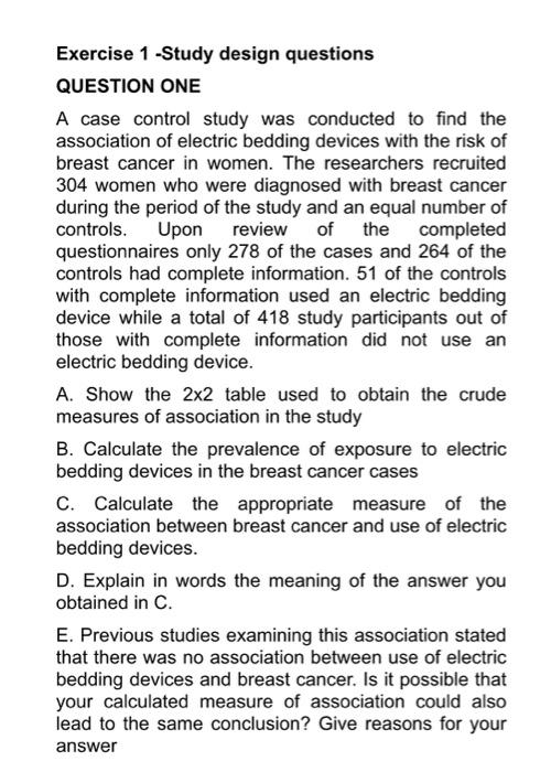 Solved Exercise 1 -Study design questions QUESTION ONE A | Chegg.com