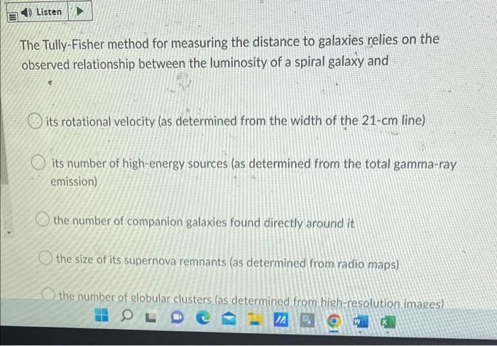 Solved Listen The Tully-Fisher method for measuring the | Chegg.com