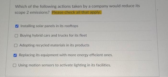Solved Which of the following actions taken by a company | Chegg.com