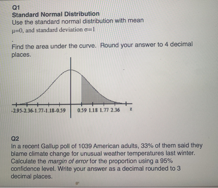 Solved Q1 Standard Normal Distribution Use the standard | Chegg.com
