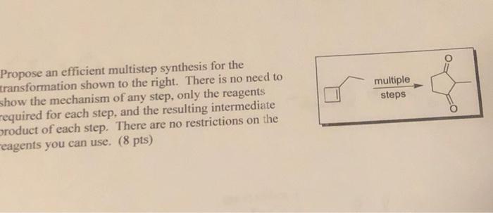 Solved multiple steps Propose an efficient multistep | Chegg.com