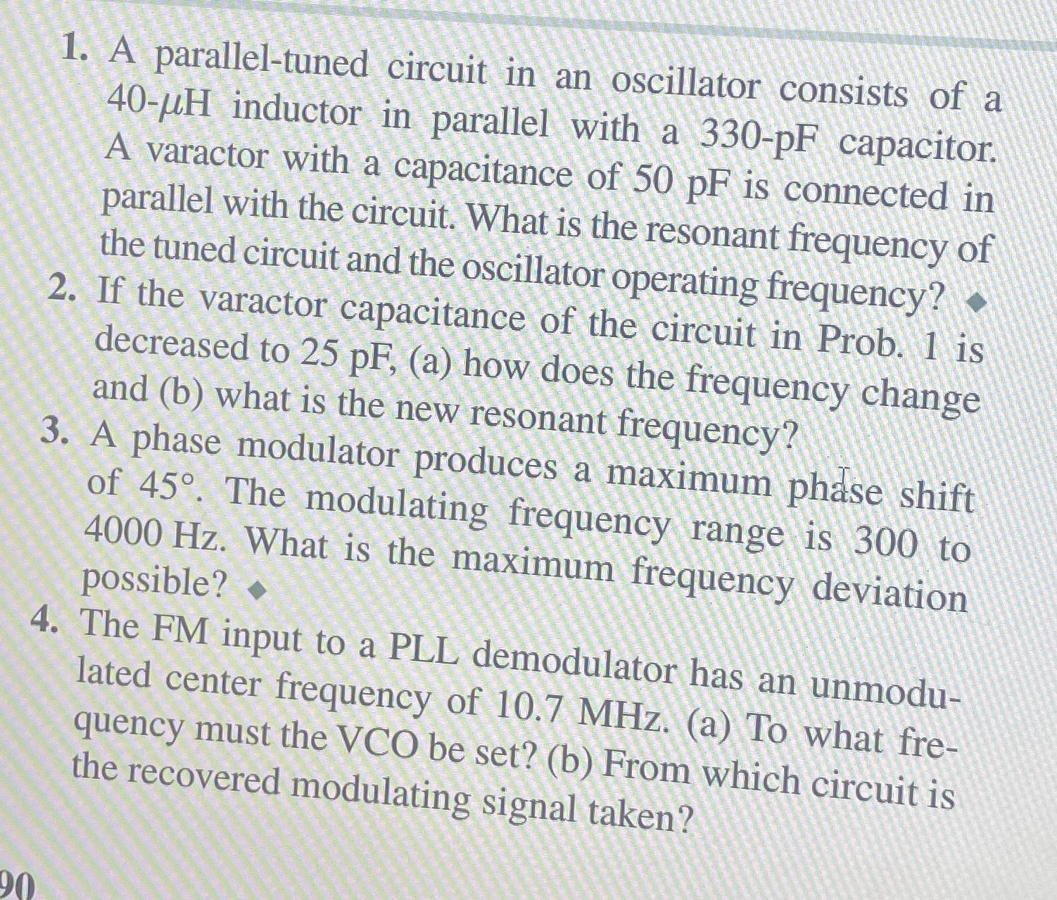1. ﻿A parallel-tuned circuit in an oscillator | Chegg.com