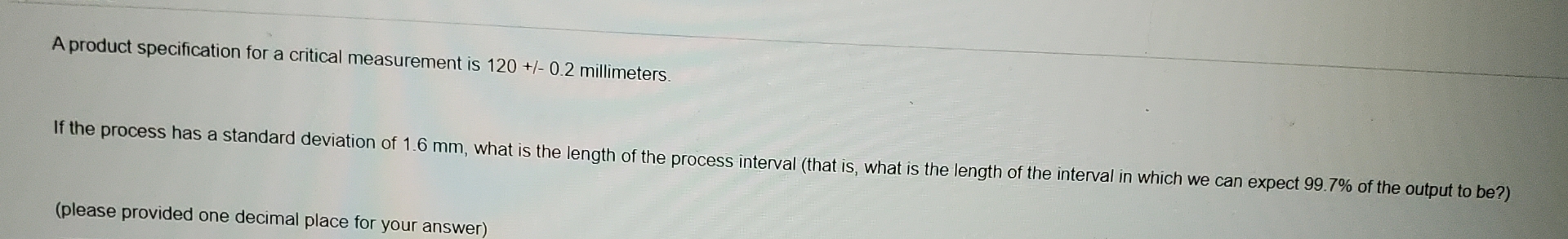 Solved A product specification for a critical measurement is | Chegg.com