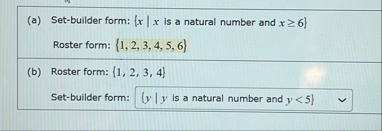 Solved (a) ﻿Set-builder form: is a natural number and | Chegg.com