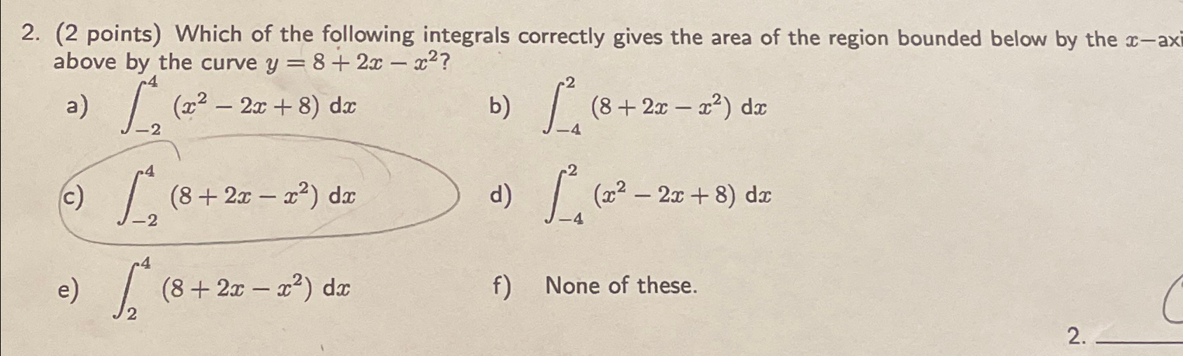 Solved ( 2 ﻿points) ﻿Which of the following integrals | Chegg.com