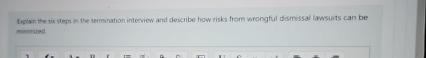 Solved Explain the six steps in the termination interview | Chegg.com