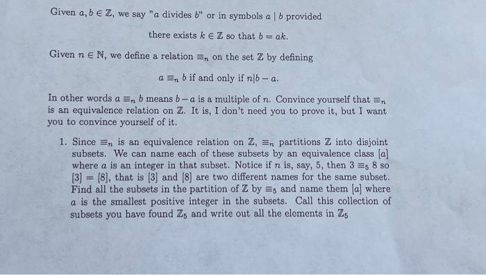 Solved there exists k∈Z so that b=ak. Given n∈N, we define a | Chegg.com