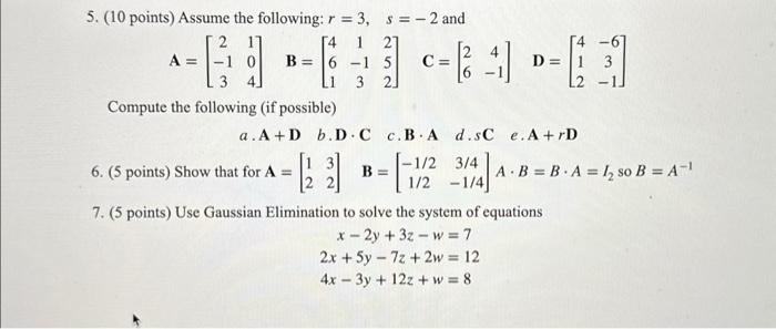 Solved 5. (10 points) Assume the following: r=3,s=−2 and | Chegg.com