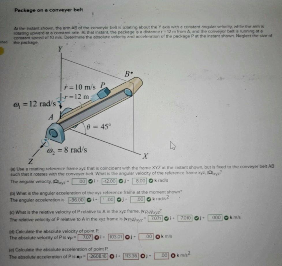 Solved ded Package on a conveyer belt At the instant shown, | Chegg.com